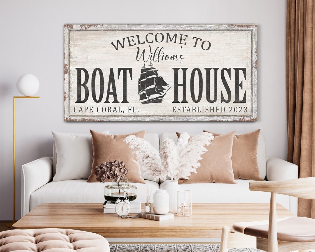 Personalized Boat House Sign, Welcome Sign, Custom Sailing Wall Decor ...