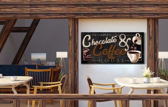 Custom Chocolate Coffee House Sign Coffee Bar Sign Chocolate - Etsy