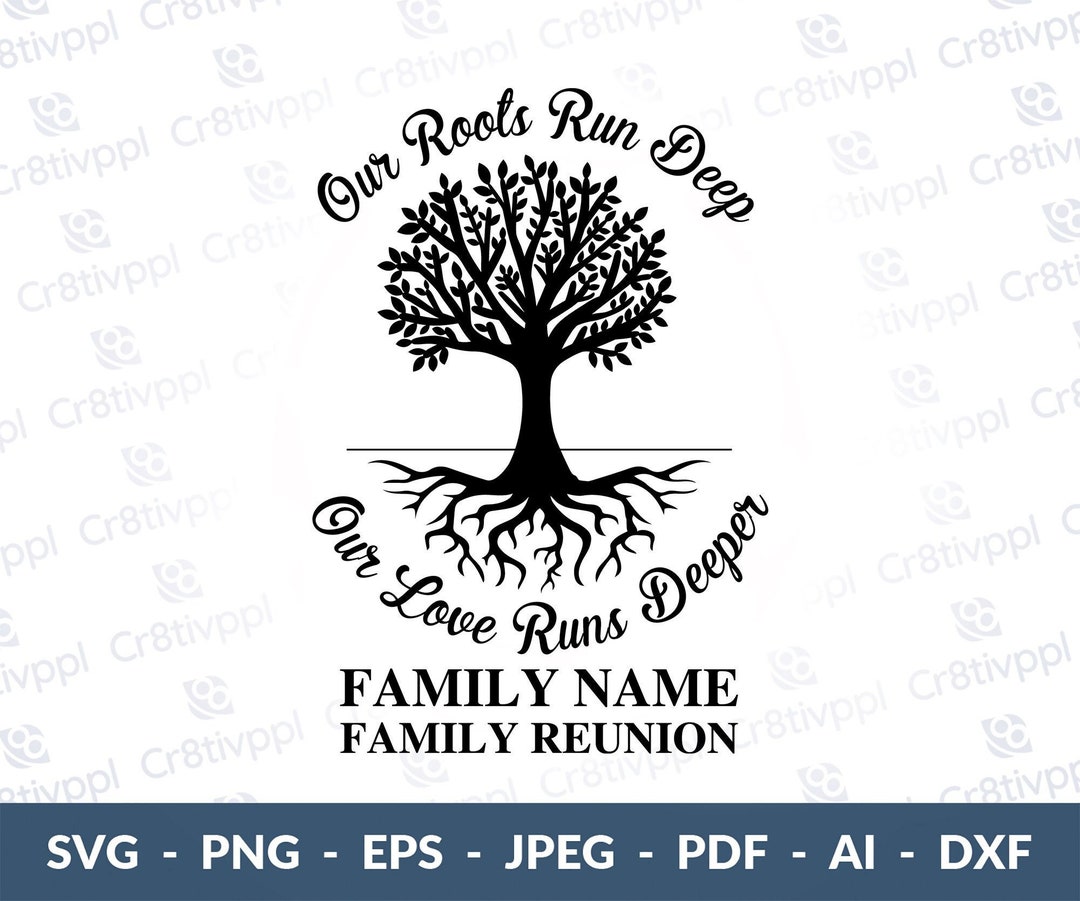 Family Reunion SVG Our Roots Run Deep Tree Svg Roots Svg - Etsy Australia