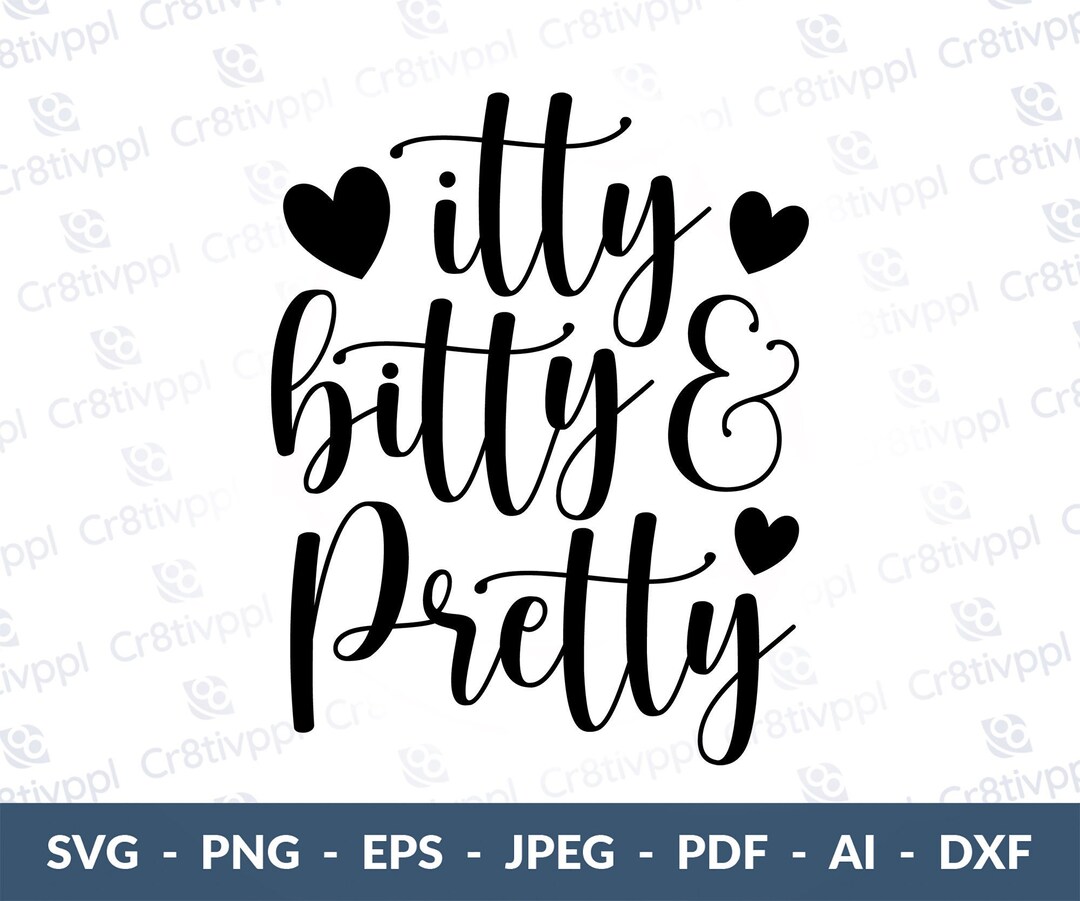 Itty Bitty And Pretty Svg Onesie Design Svg Png Files For Etsy
