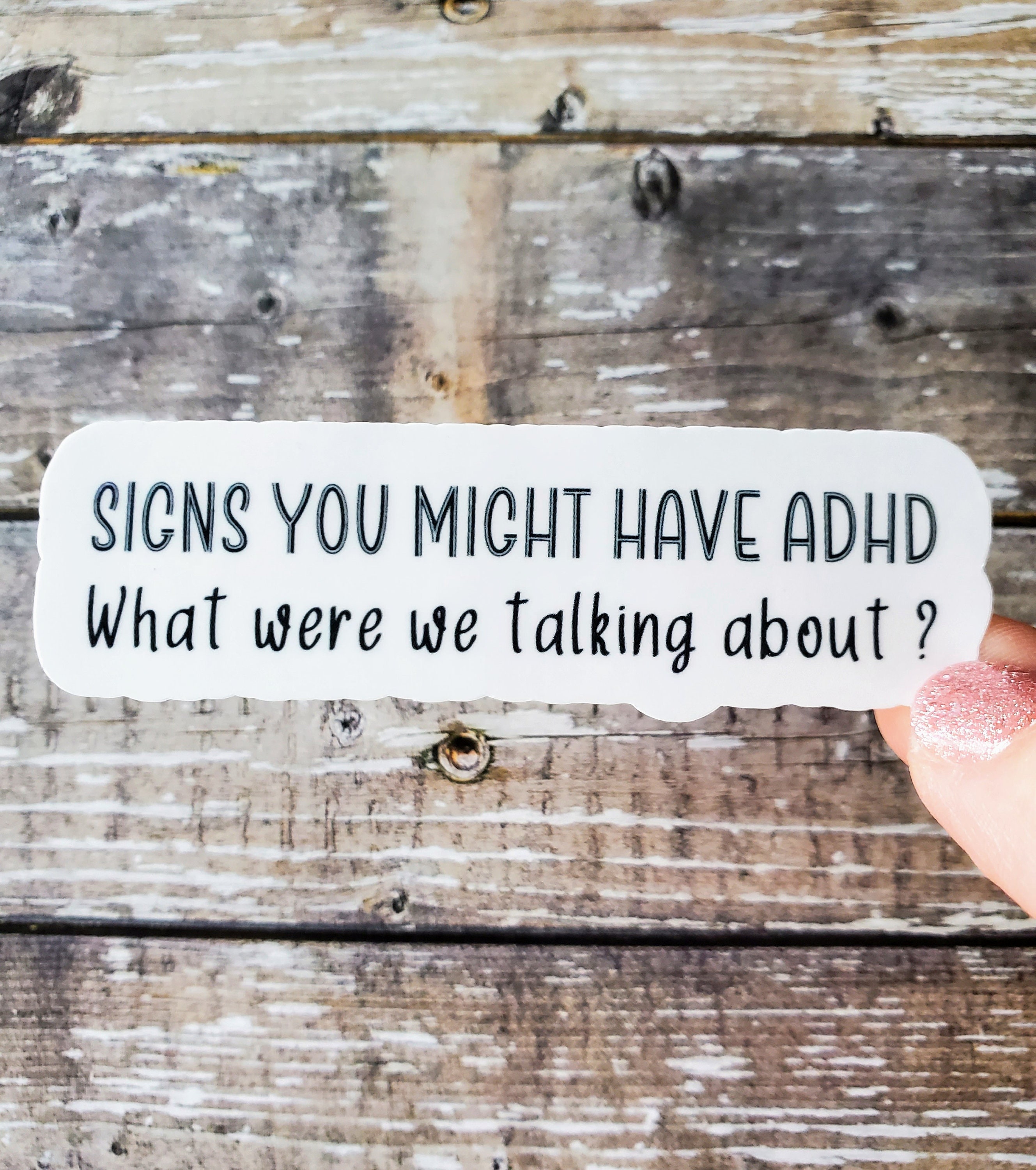 ADHD Sticker, ADHD Problems Sticker, Funny ADHD Sticker, Signs You ...