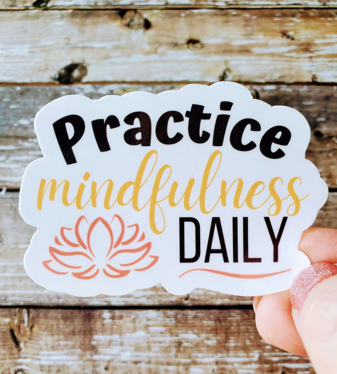 Mindfulness Sticker, Practice Mindfulness Sticker, Mental Health Decal ...