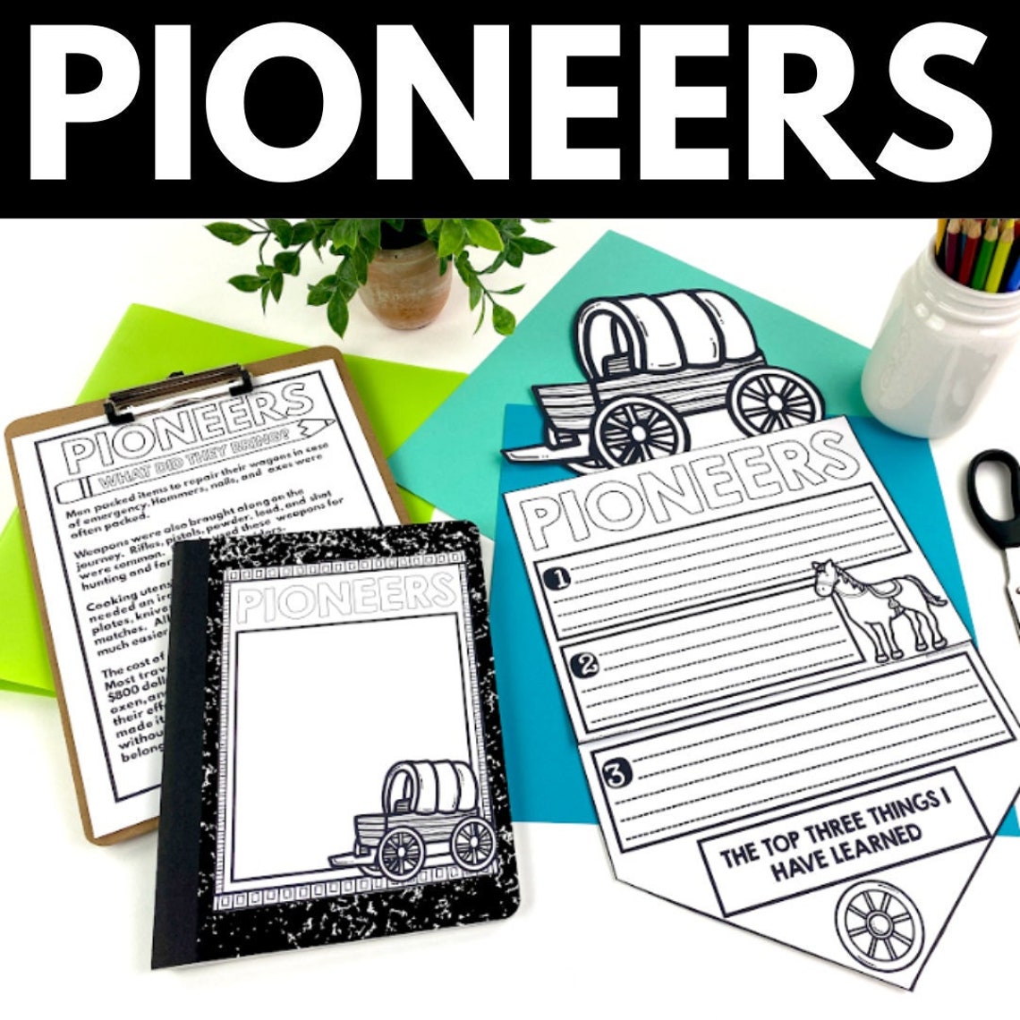 Pioneers and Westward Expansion Unit With Activities and Projects ...