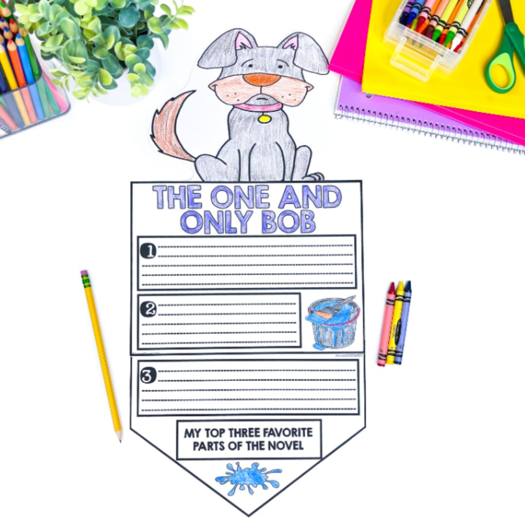 The One and Only Bob Novel Study - Worksheets - Printables - Homeschool ...