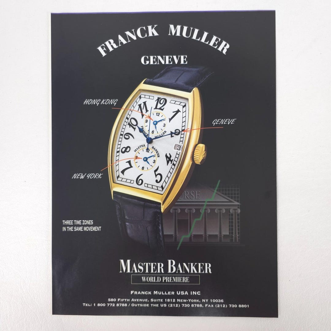 Franck Muller Master Banker Print Ad 1998 Luxury Watch World Premiere ...