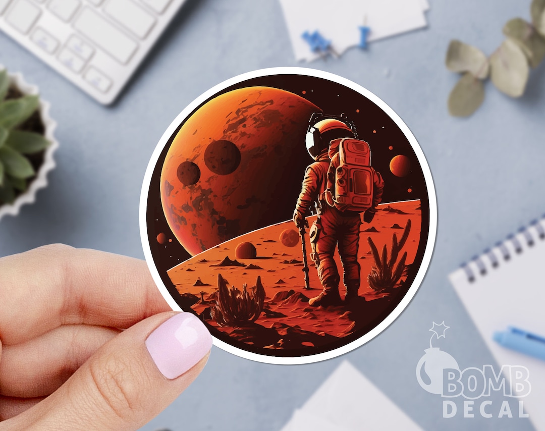 Astronaut Sticker, Mars Space Sticker, Life on Mars Sticker, Planet ...