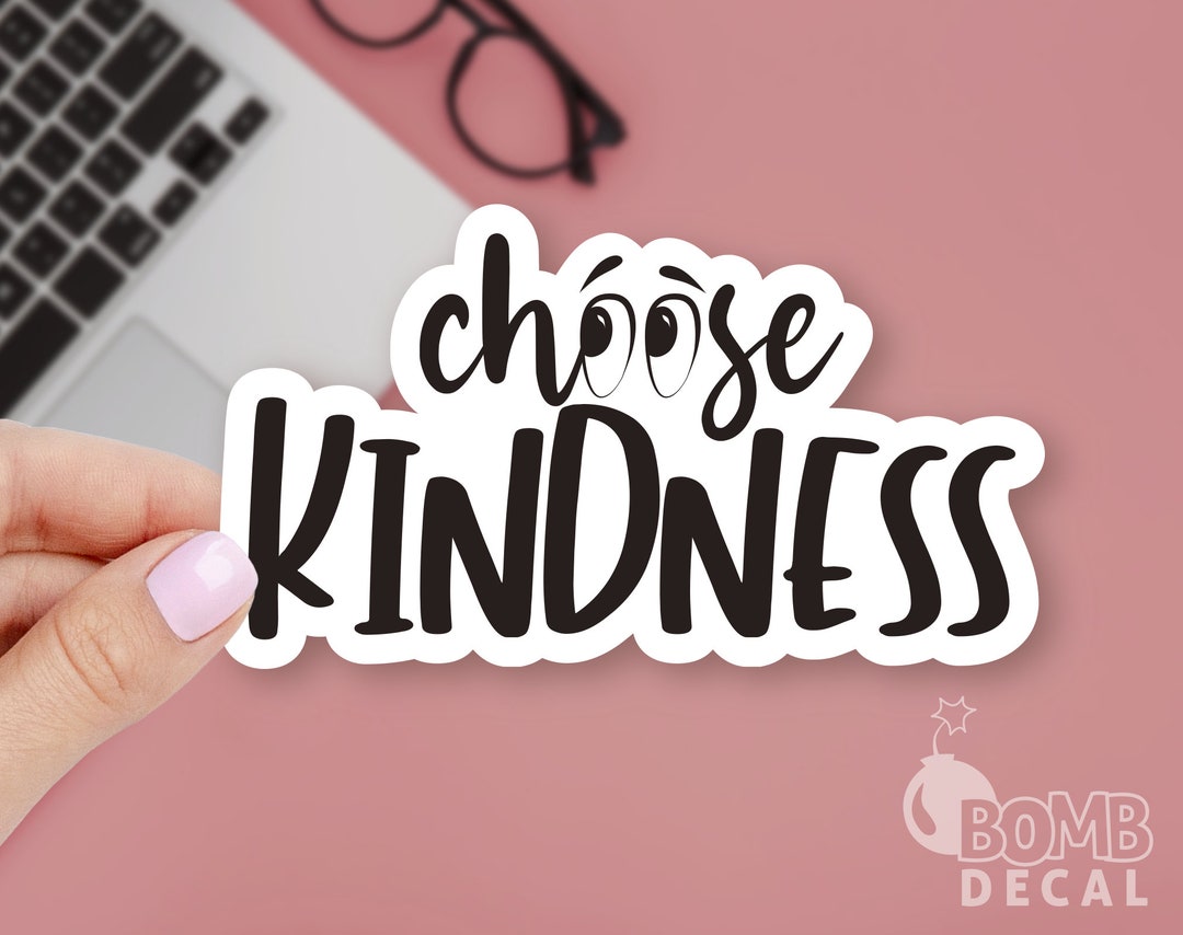 Choose Kindness Sticker, Be Kind Sticker, Eyes Sticker, Kind Sticker ...