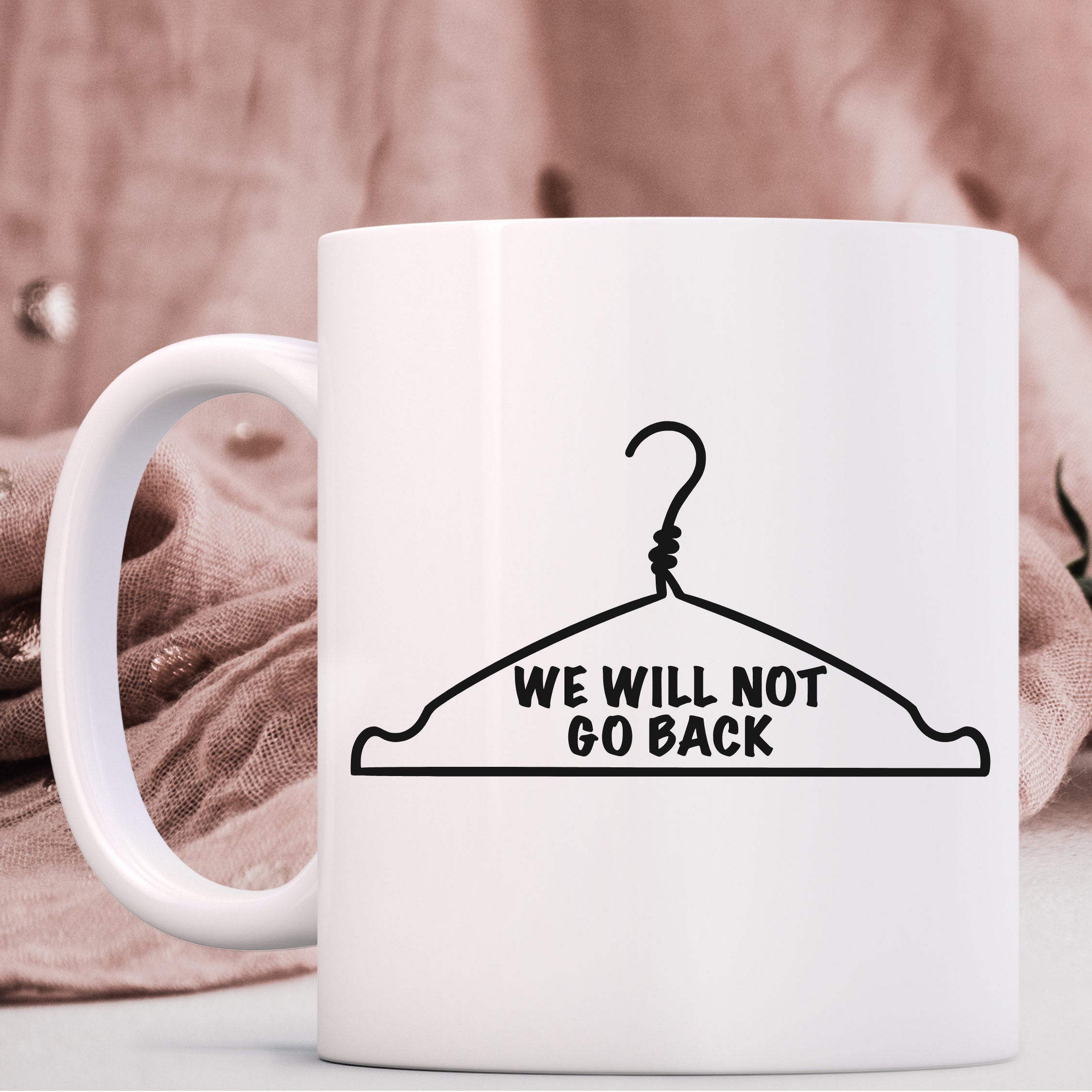 We Will Not Go Back Wire Hanger SVG and PNG Cut Files, Digital Download ...