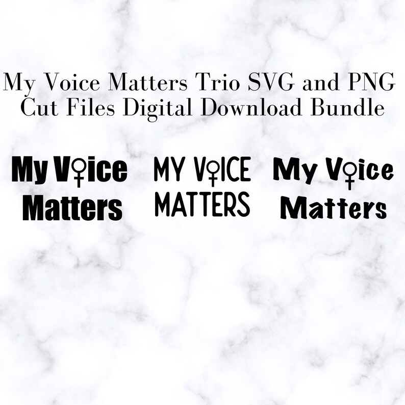 My Voice Matters SVG and PNG Cut Files, Digital Download Bundle - Etsy