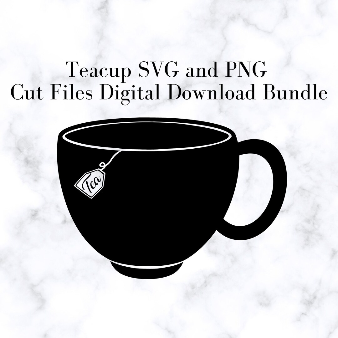 Teacup SVG and PNG Cut Files, Digital Download Bundle - Etsy