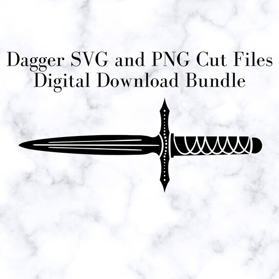 Dagger SVG and PNG Cut Files Digital Download Bundle | Etsy