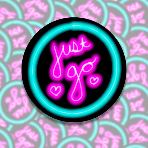 Neon Just Go Sticker - Etsy
