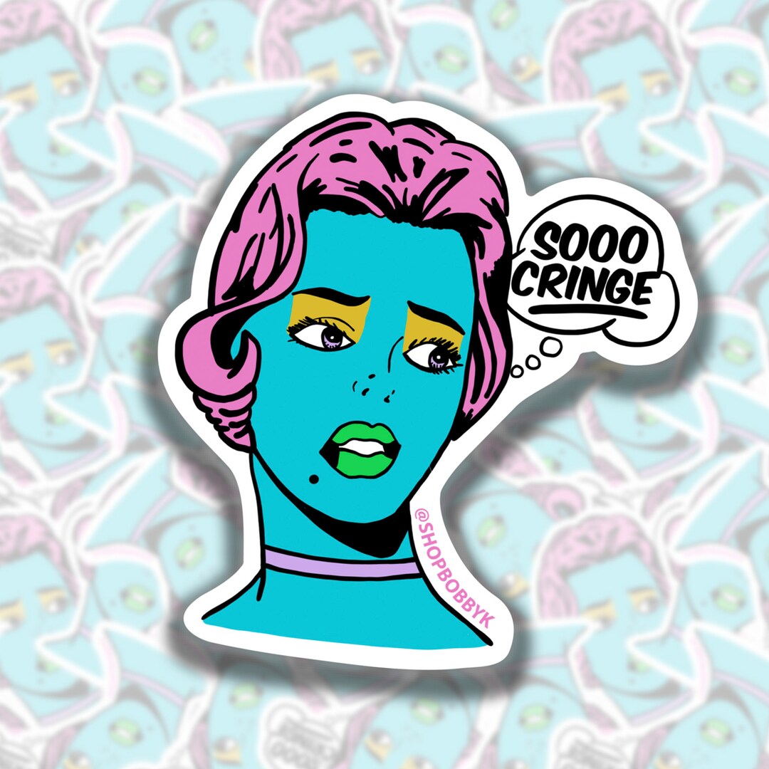 Pop Art Girlies - Sooo Cringe Sticker - Etsy