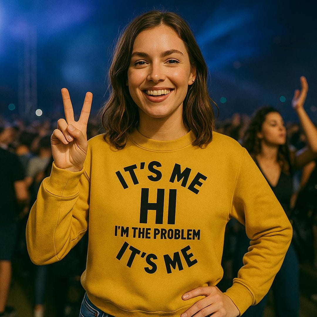It's Me Hi I'm the Problem It's Me Sweatshirt - Etsy