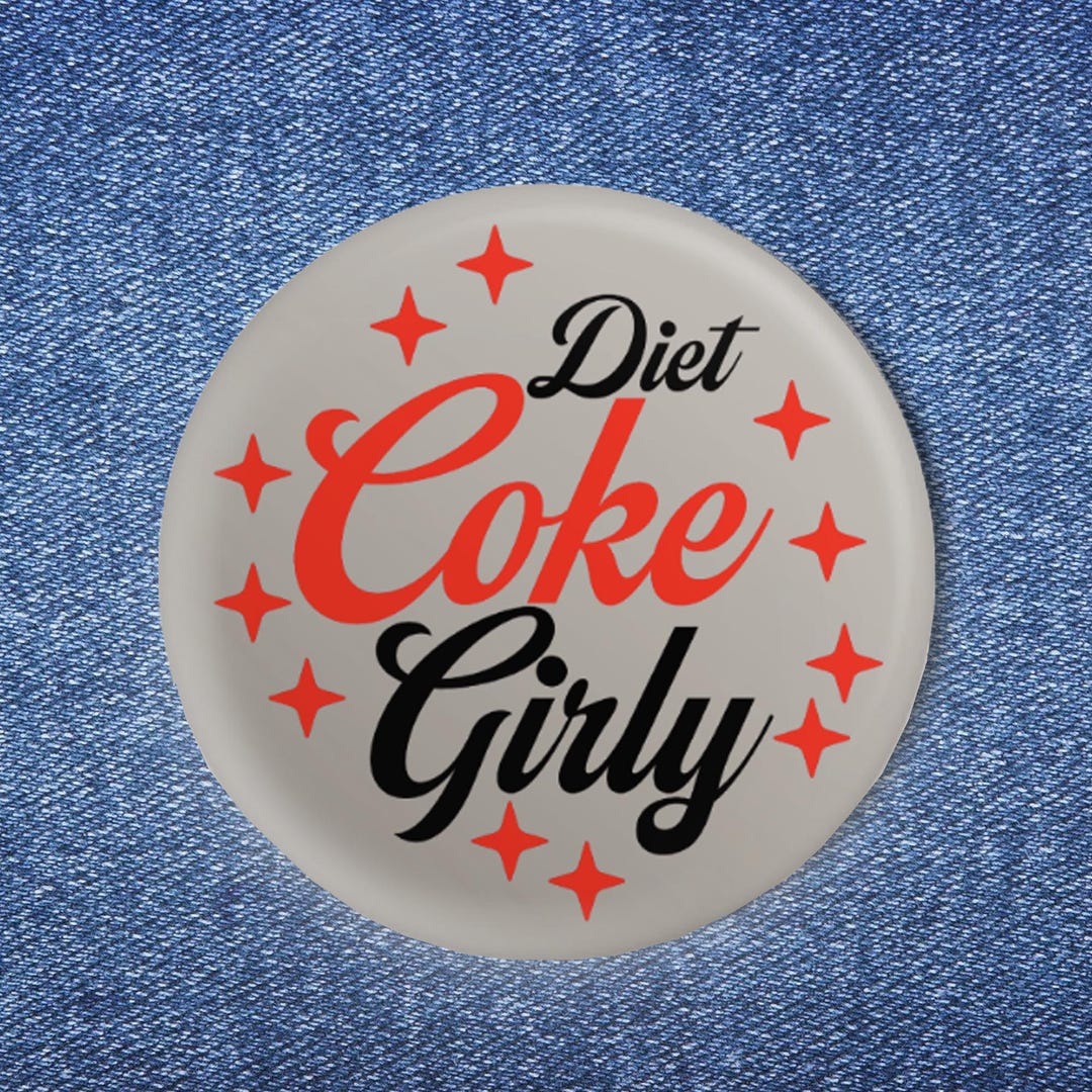 Diet Coke Girly Button (1.50”) - Etsy
