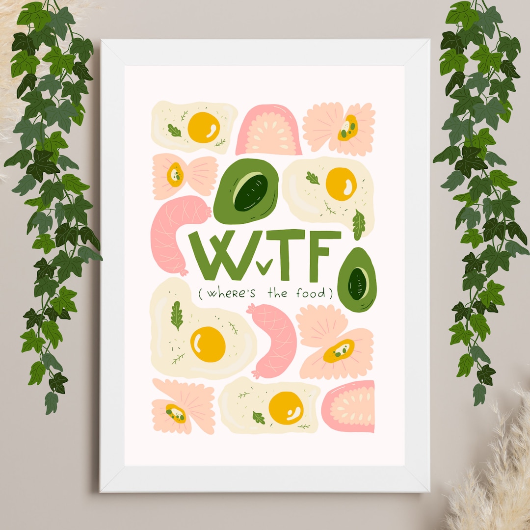 WTF Where's the Food Funny Art Print Unframed 4x6 5x7 A5 A4 A3 retro ...