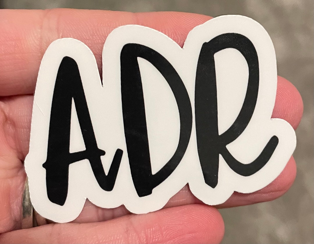 ADR Sticker, Ain’t Doin’ Right Sticker, ADR, Vet Med, Veterinary Humor ...