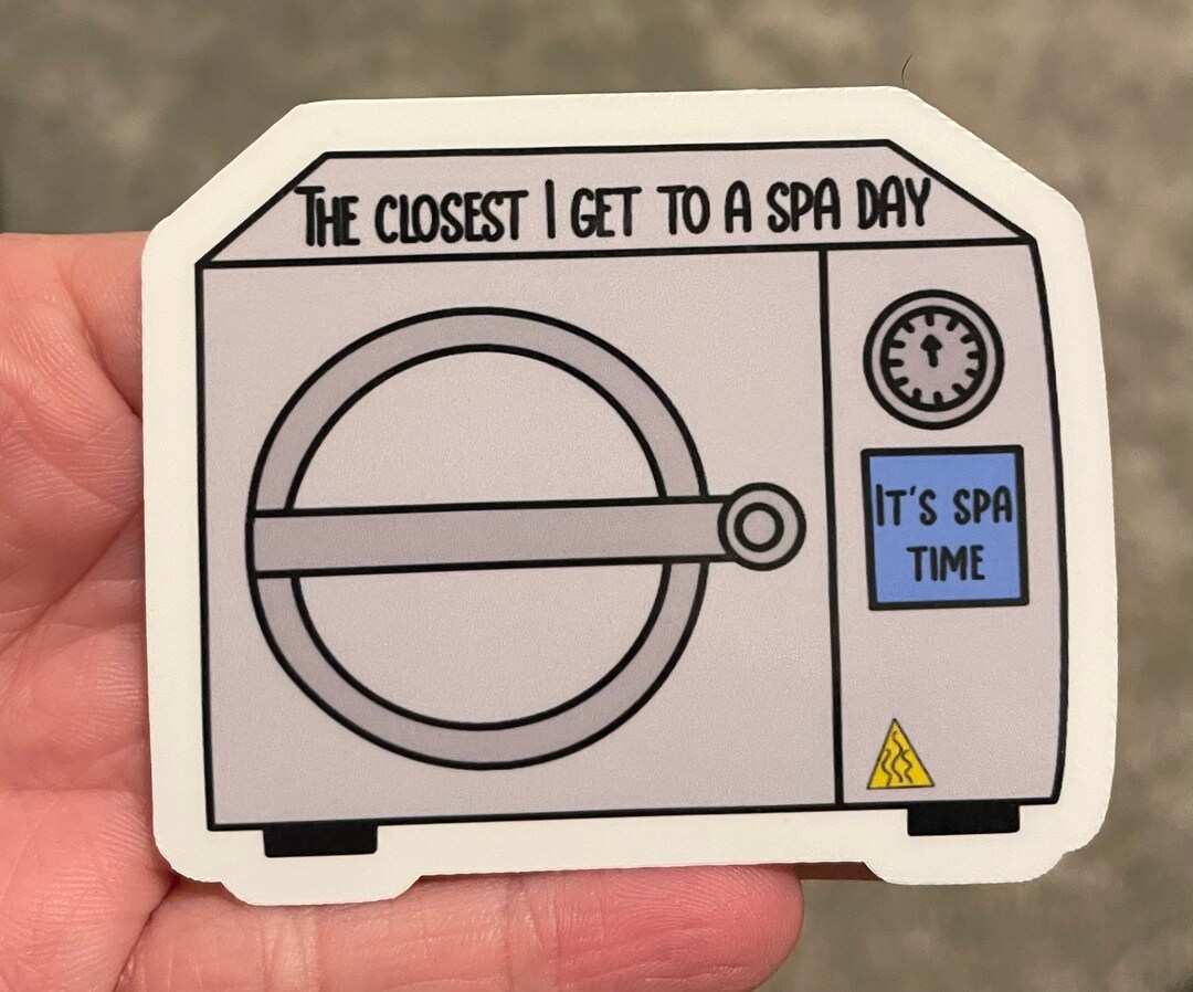 Autoclave Sticker, Steamy, Spa Day, Veterinary Humor, Vet Med, Vet Tech ...