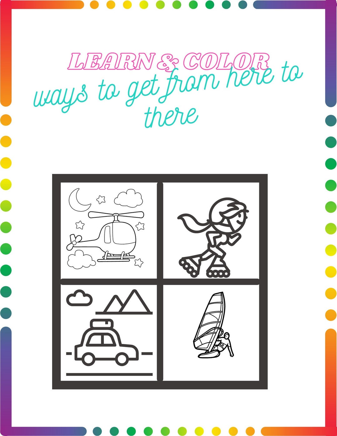 Kids Learning Coloring Book: Ways to Get From Here to There! 24 Pages ...
