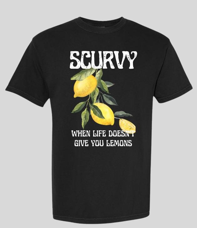 SCURVY PNG | Digital Sublimation Design | When Life Hands You Lemons ...