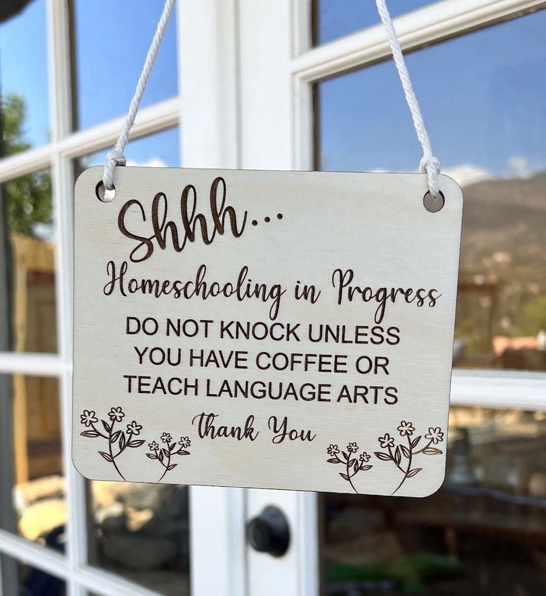 Homeschooling in Progress Front Door Sign | Do Not Disturb Homeschool ...