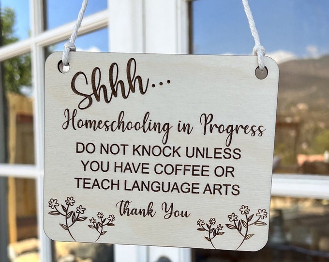 Homeschooling in Progress Front Door Sign Do Not Disturb Homeschool ...