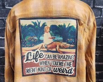 Life Can Be Amazing When You're the Right Kind of Weird Flannel Shirt ...