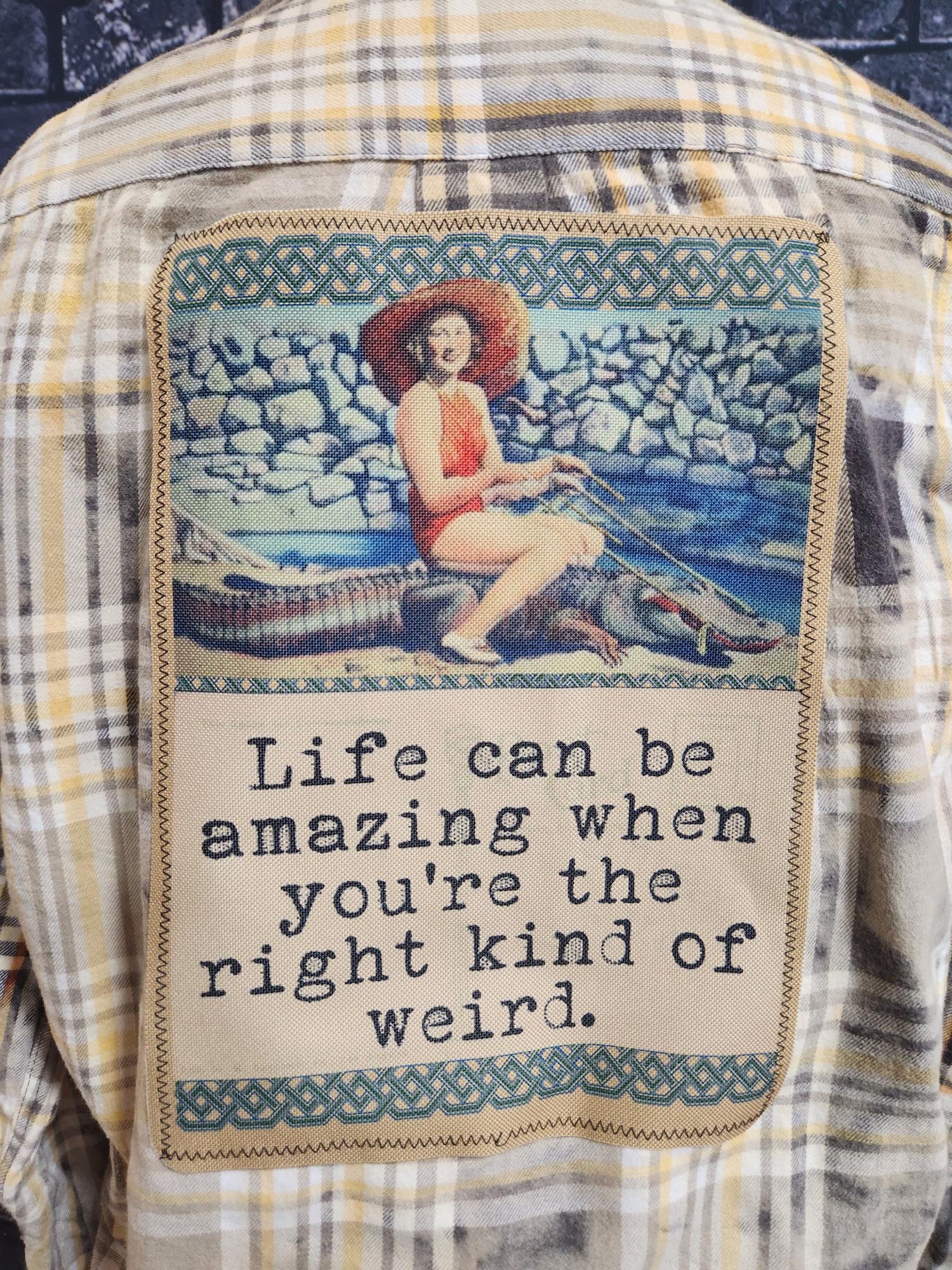 Life Can Be Amazing When You're the Right Kind of Weird Custom Flannel ...