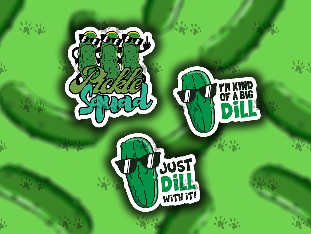 Pickle 3 Pack of Stickers, Squad, Pickle Lover, Dill, Dill With It ...