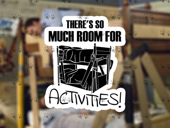 Room For Activities Quote Step Brothers Quote Bunk Beds (dark
