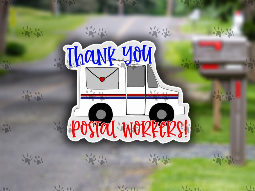 Thank You Postal Workers Sticker, Postal Worker Appreciation, Mail ...