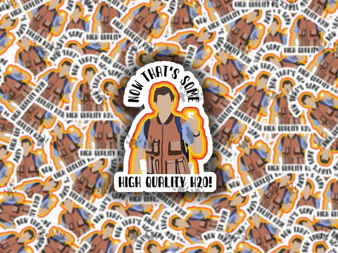 Now Thats Some High Quality H20 Sticker Waterboy Sticker - Etsy