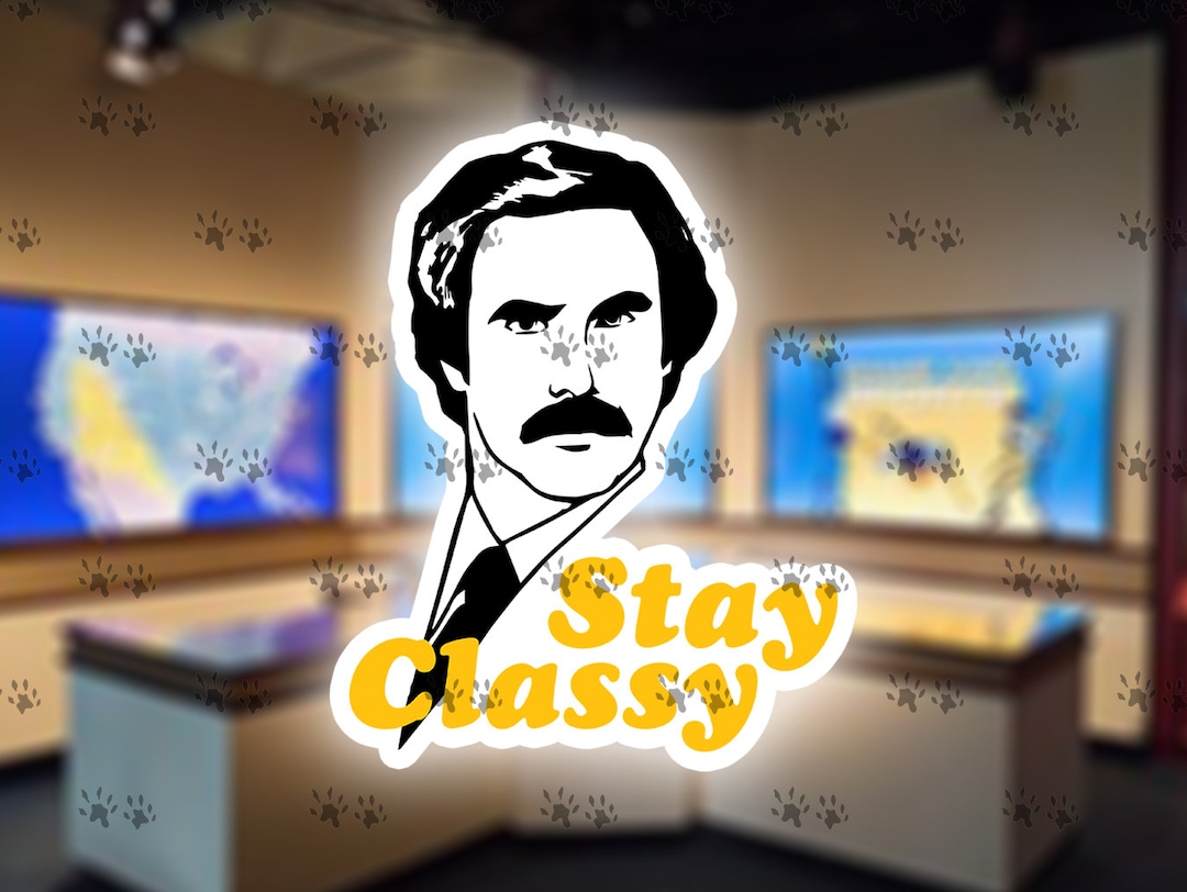 Anchorman Stay Classy Sticker Will Ferrell Ron Burgundy - Etsy