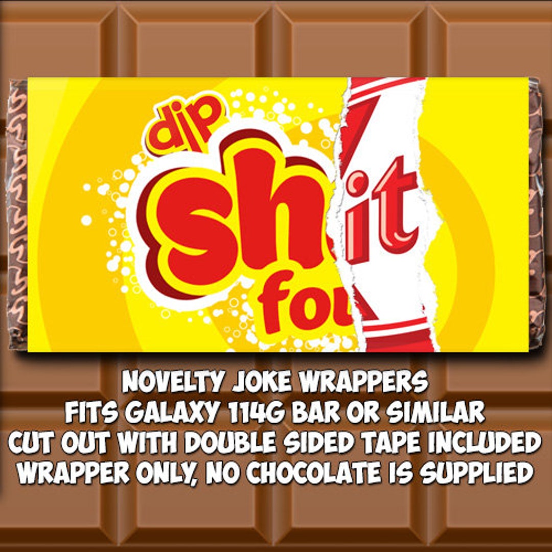 Dip Shit Chocolate Bar Wrapper Novelty Joke Funny Rude Valentines ...