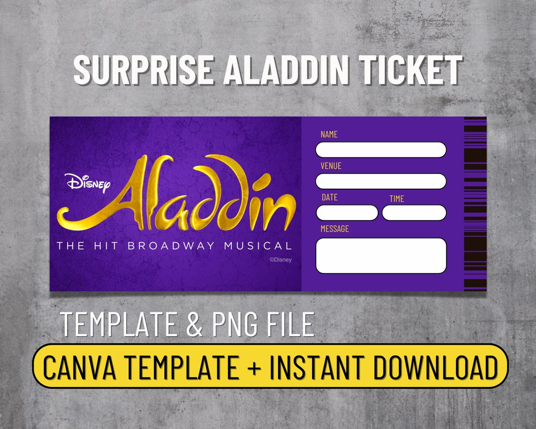 Printable ALADDIN Broadway Surprise Ticket, Editable Musical Theatre ...