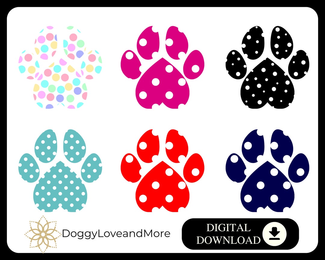 Polka Dot Dog Paw Prints SVG PNG JPG Digital Bundle Dog Mom Svg Dog Mom ...