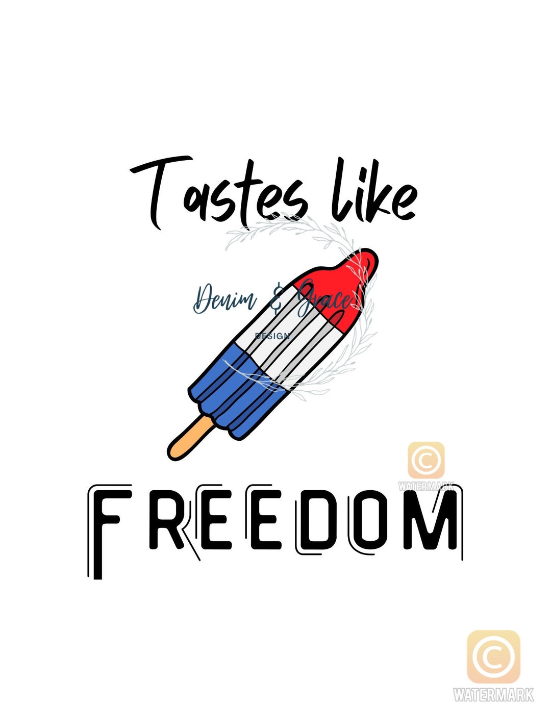 Tastes Like Freedom | Popsicle | Shirt | Design | SVG | PNG | Digital ...