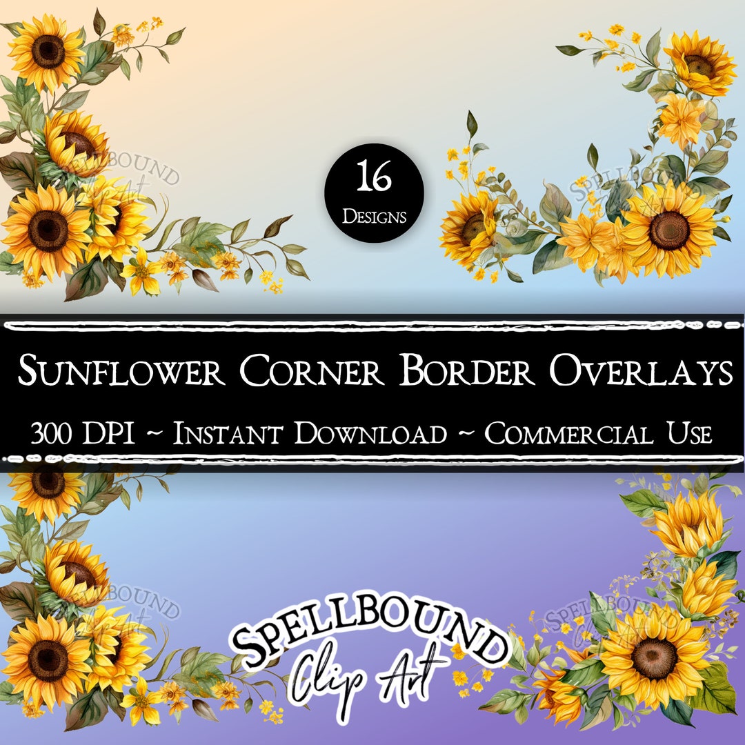 Sunflower Corner Overlay Digital Clipart, Commercial Use, Instant ...