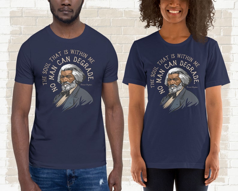 Frederick Douglass T-shirt With Inspirational Quote, Black History ...