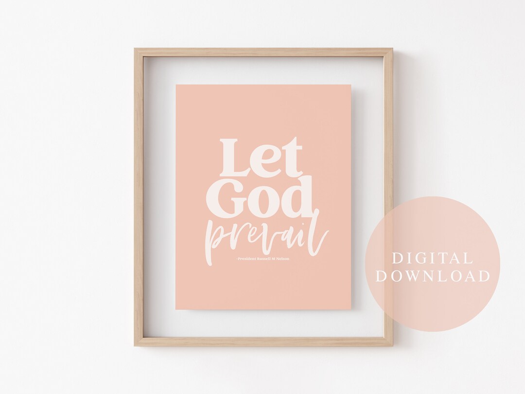 Let God Prevail Blush Print, LDS Wall Art (digital Download) - Etsy