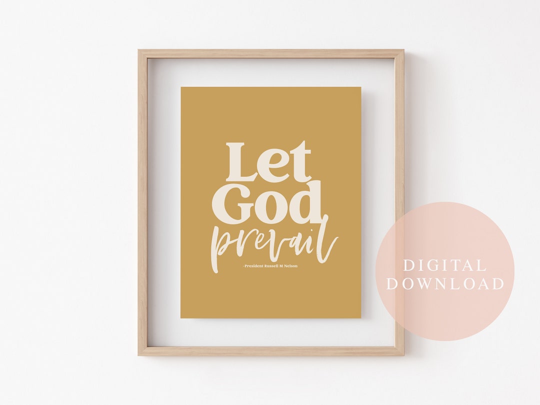 Let God Prevail, Digital Download, Mustard Yellow, LDS Quote, Wall Art ...
