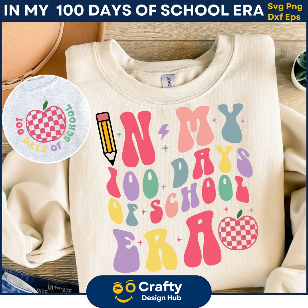 In My 100 Days of School Era Svg, 100 Days of School Svg, Back to ...