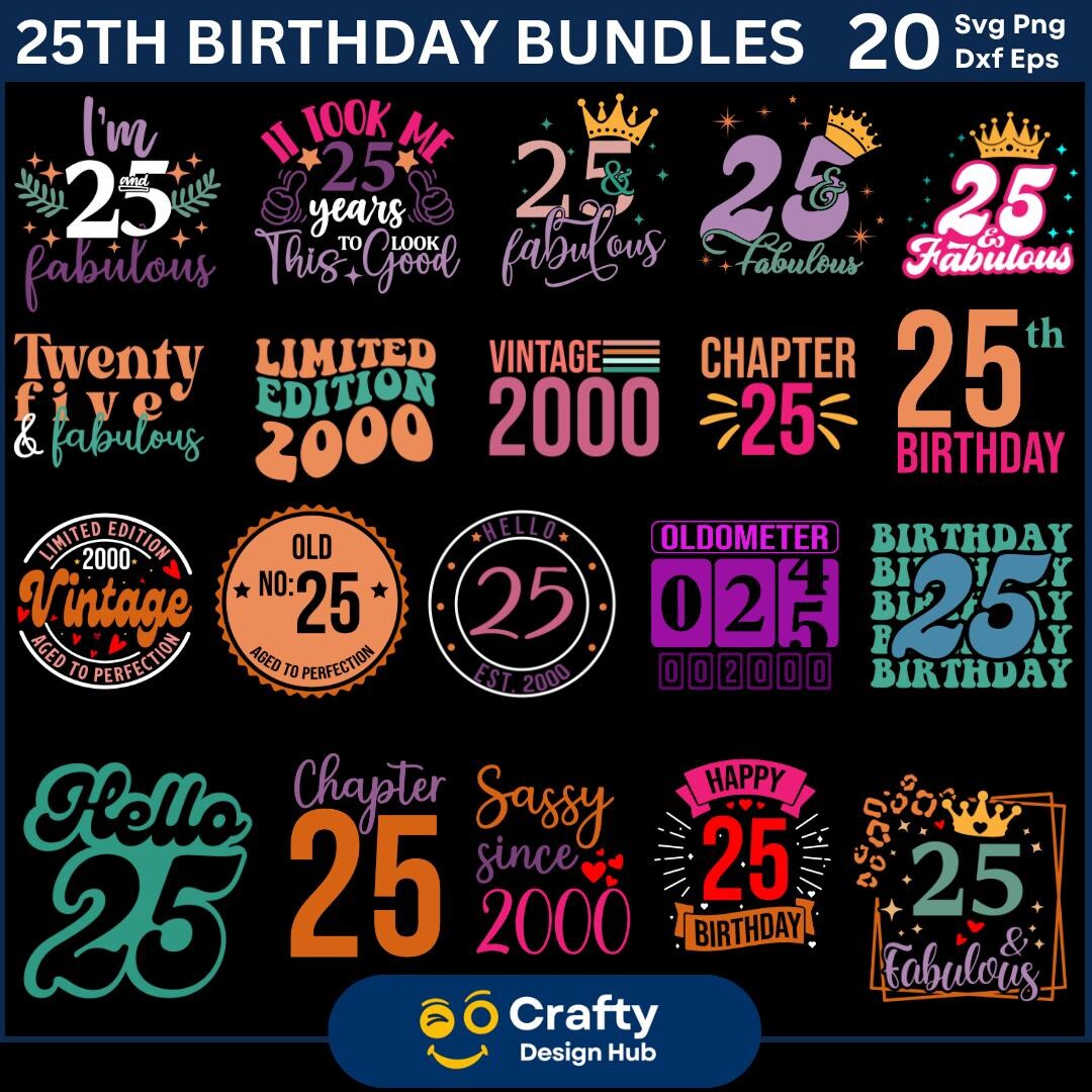 25th Birthday Colorful Svg Bundle, 25th Birthday Shirt SVG, 25th ...