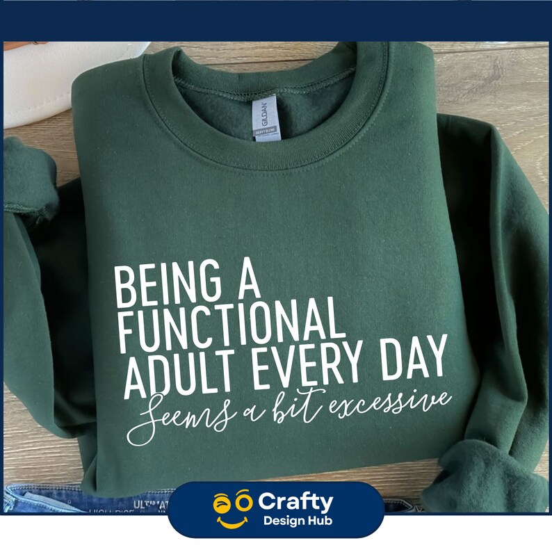 Being A Functional Adult Excessive SVG, Funny Sayings Svg, Sarcasm Svg ...