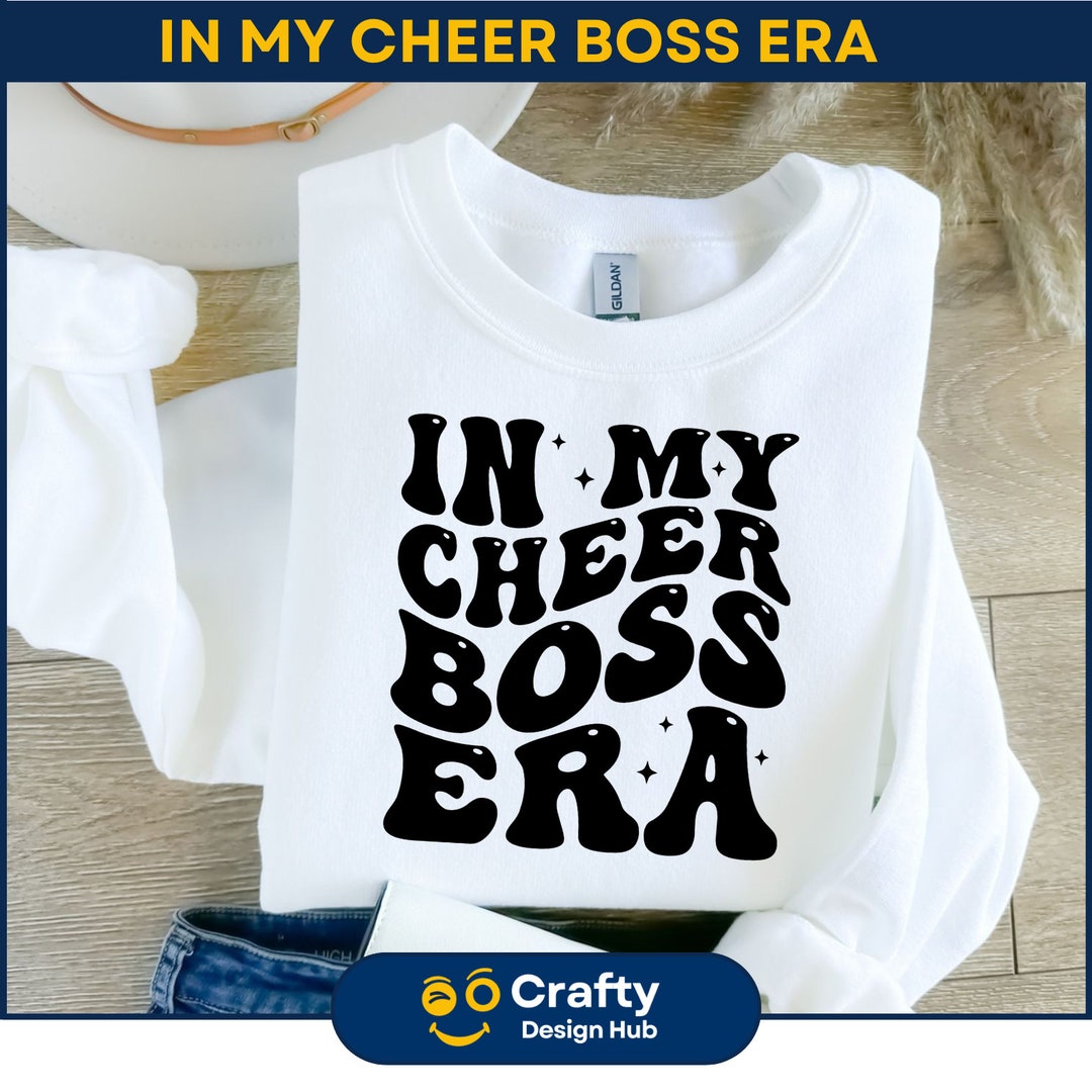 In My Cheer Boss Era SVG, Boss Leader SVG, Cheer Boss Shirt Design ...