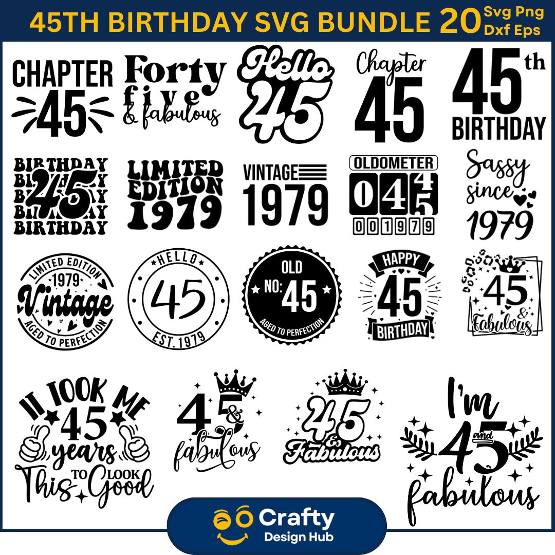 45th Birthday SVG Bundle,45 and Fabulous Svg,45th Birthday Svg,45th ...