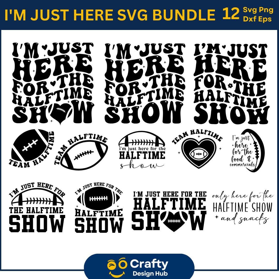 I'm Just Here for the Halftime Show SVG Bundle, Football Svg, Halftime ...