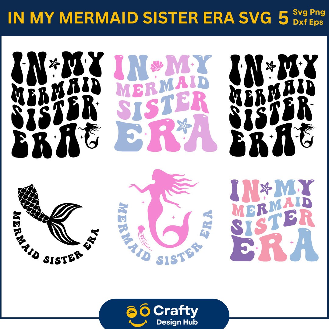 In My Mermaid Sister Era Svg, in My Mermaid Era Svg, Mermaid Era Svg ...