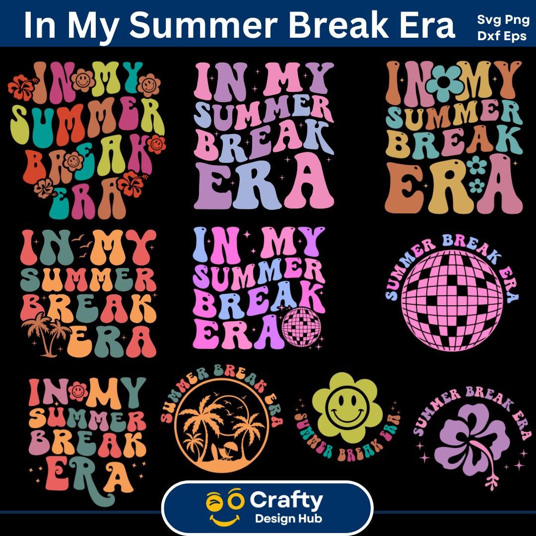 In My Summer Break Era SVG Bundle, Last Day of School Png, Summer Break ...
