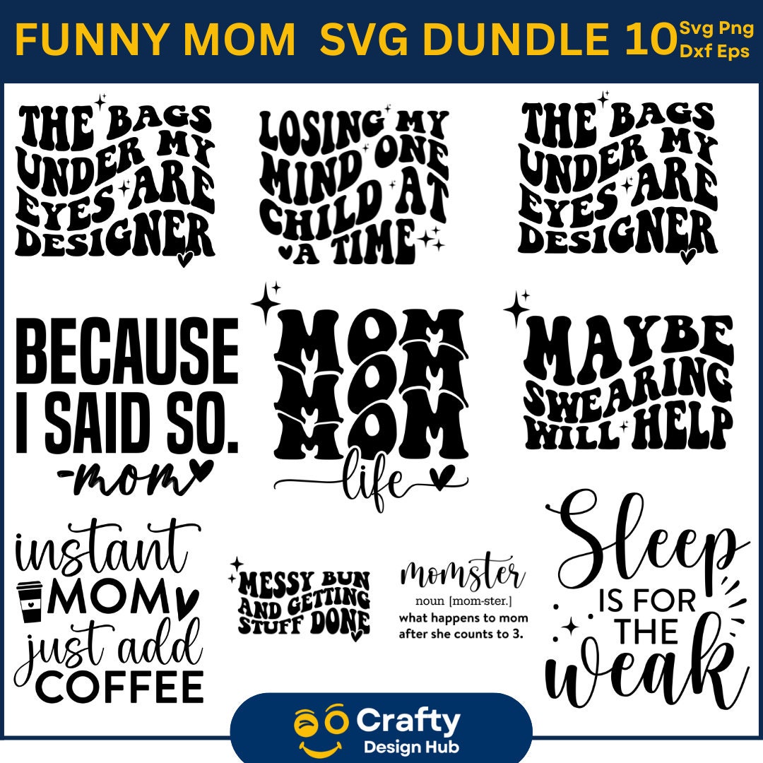 Funny Mom SVG Bundle, Sarcastic Mom SVG ,mom Life Svg, Gift for Mom Svg ...
